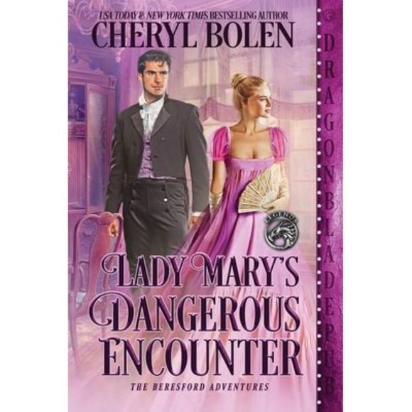 Cheryl Bolen | Other | Lady Marys Dangerous Encounter Cheryl Bolen ...